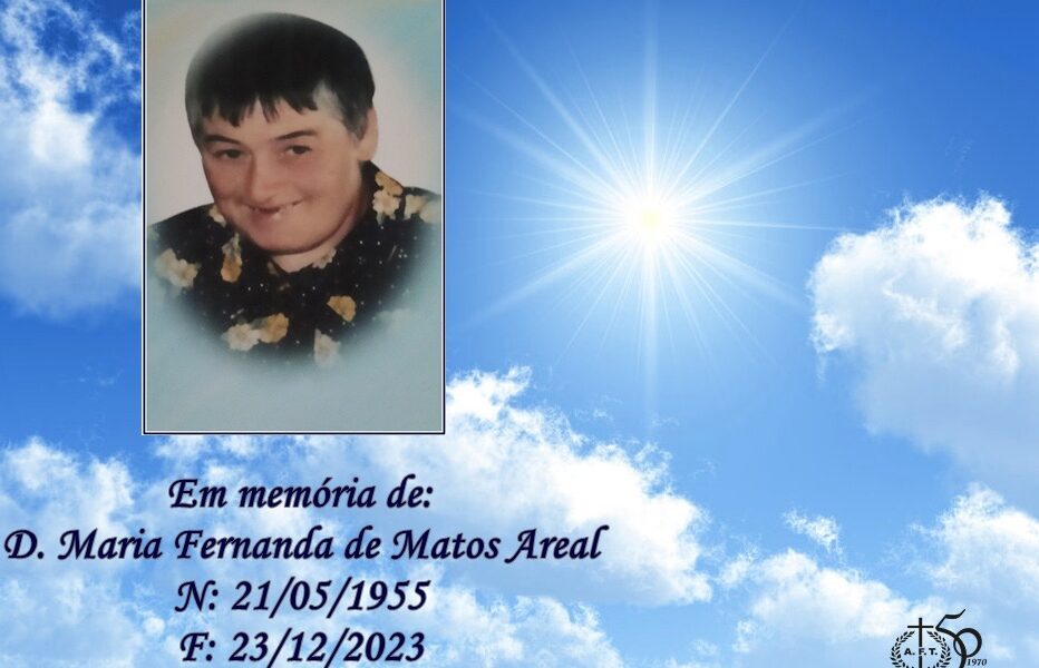 Falecimento de Maria Fernanda de Matos Areal - O Notícias da Trofa